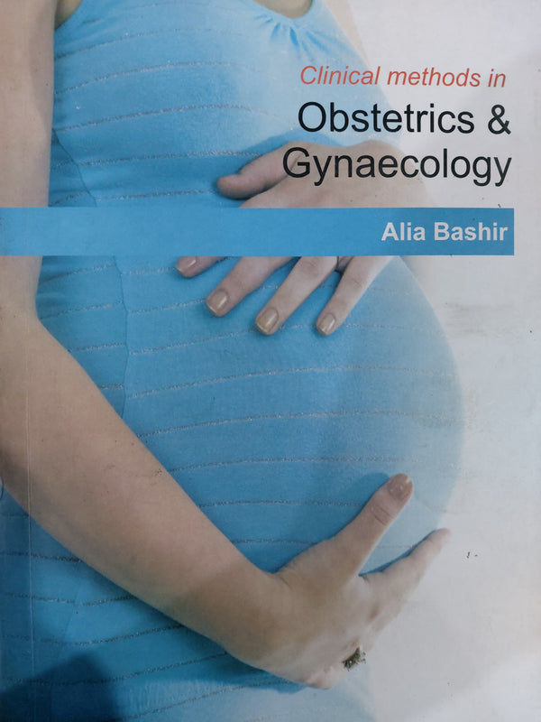 Clinical Method In Obstetrics And Gynaecology – Ilmi Book House