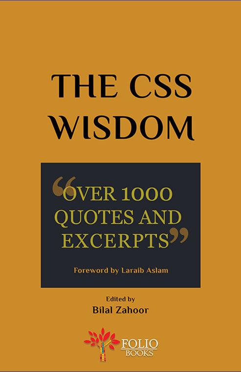 The CSS Wisdom Over 1000 Quotes and Excerpts – Ilmi Book House