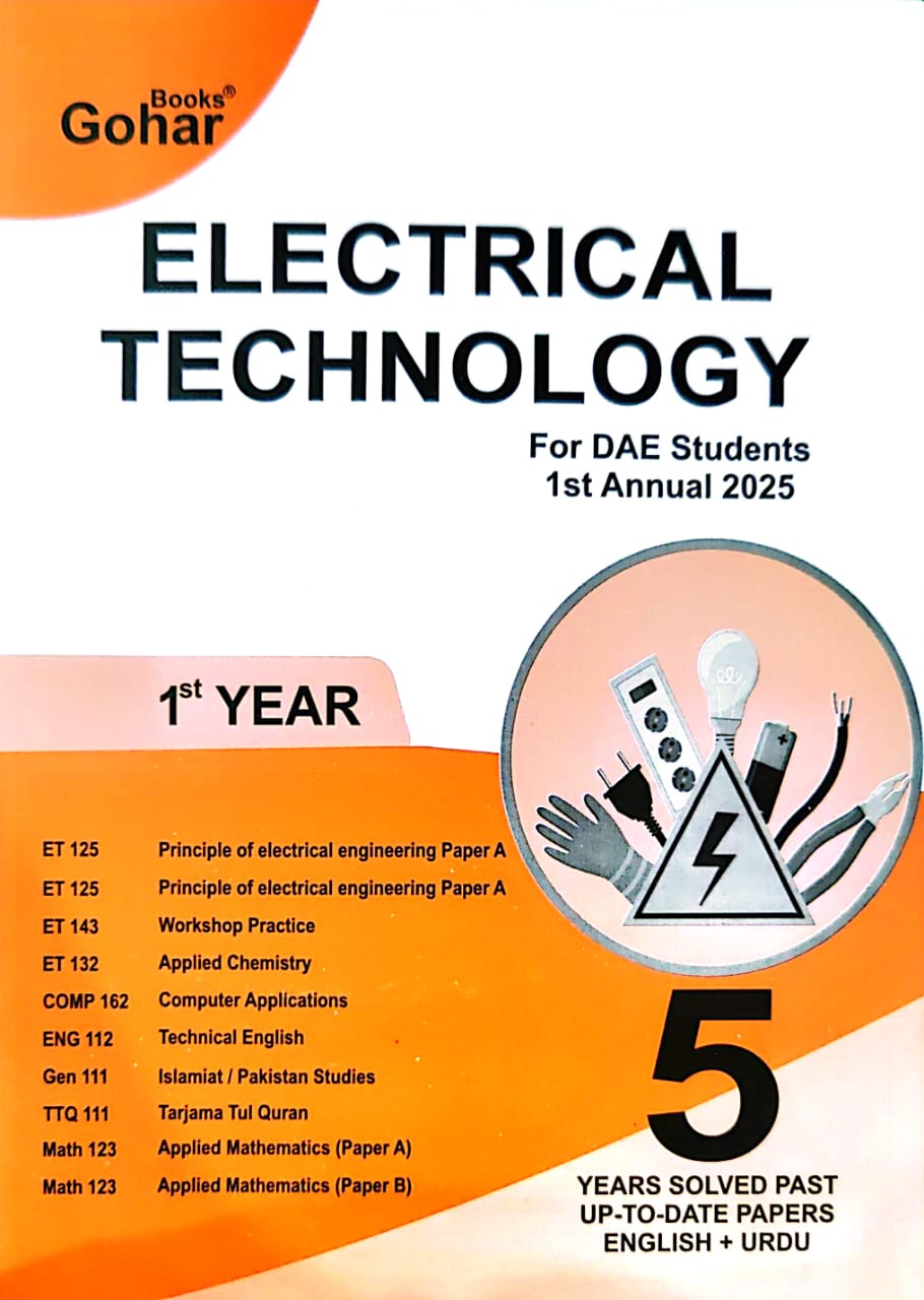 Electrical Technology For DAE Students 1st Annual 2025 – Ilmi Book House
