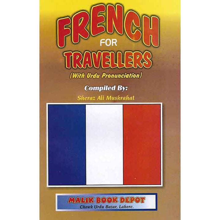 French For Travellers with Urdu Pronunciation – Ilmi Book House
