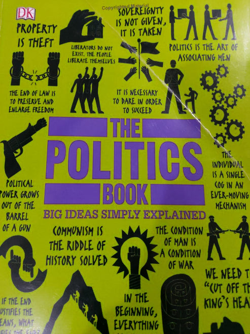 The Politics Book: Big Ideas Simply Explained – Ilmi Book House