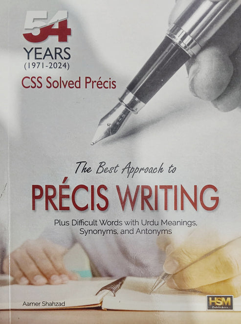 The Best Approach To Precis Writing 54 Years (1971-2024) – Ilmi Book House