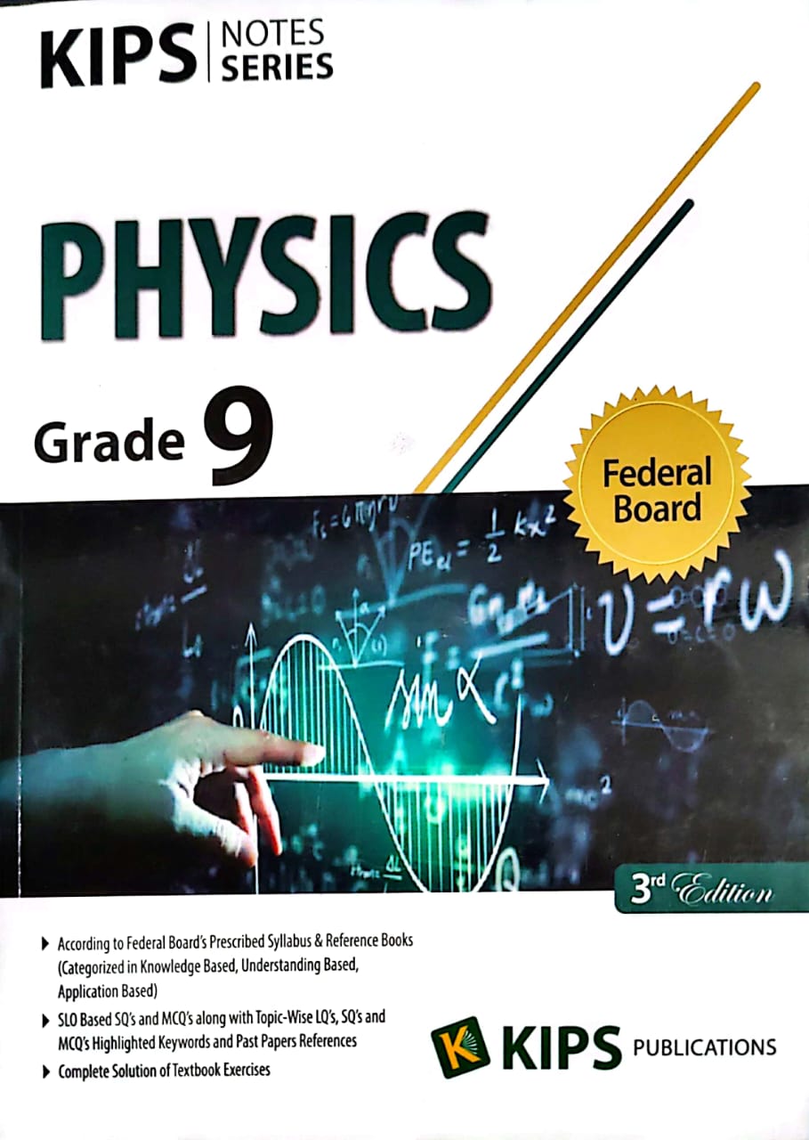 Kips Physics Federal Board 9 – Ilmi Book House