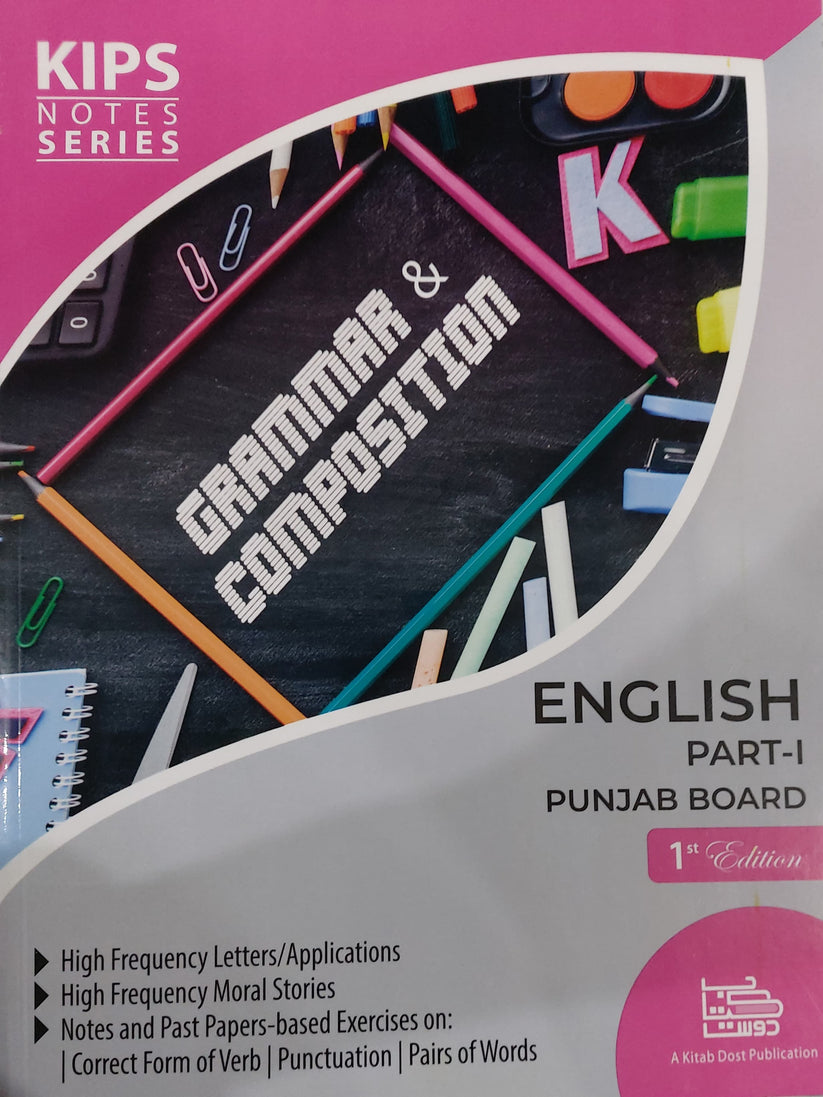 Kips Notes Series English Grammar And Composition Part 1 – Ilmi Book House